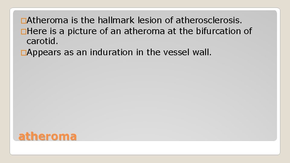 Arteriosclerosis Atherosclerosis etiology pathogenesis morphology ...