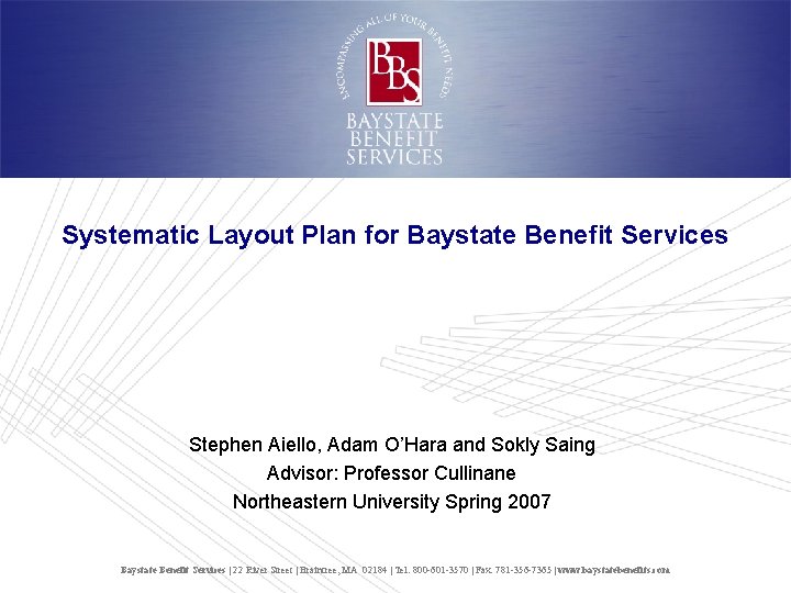 Systematic Layout Plan for Baystate Benefit Services Stephen