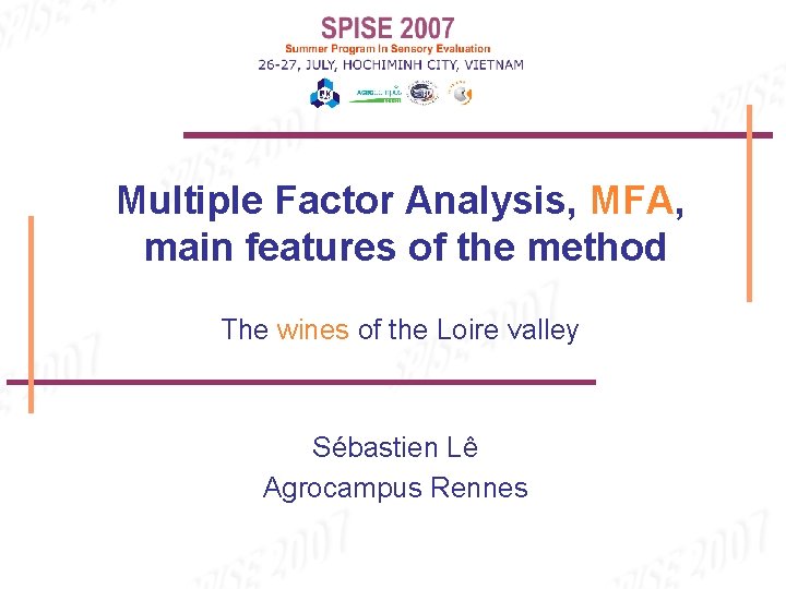 Multiple Factor Analysis MFA main features of the