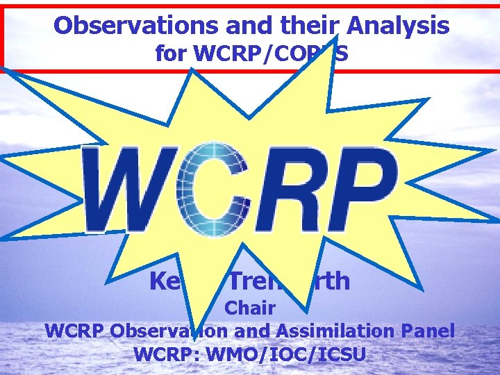 Observations and their Analysis for WCRPCOPES MasterUntertitelformat ...