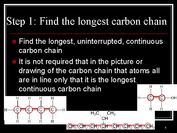 Rules for Naming Organic Molecules Section 5 Please