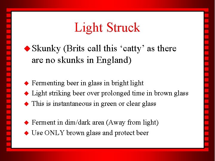 Common Beer Faults Terafan Greydragon University of Atlantia