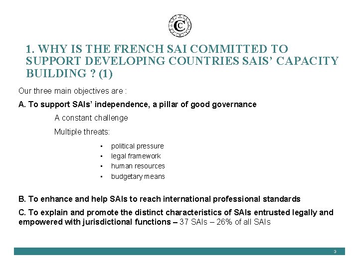 Support to capacity building of SAIs by French