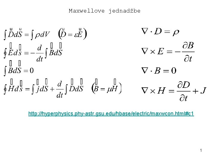 Maxwellove jednadbe http hyperphysics phyastr gsu ...