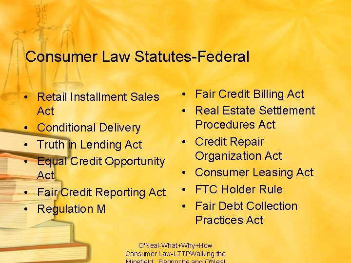 Consumer Law What Why Me and How by