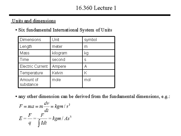 16 360 Lecture 1 Units and dimensions Six