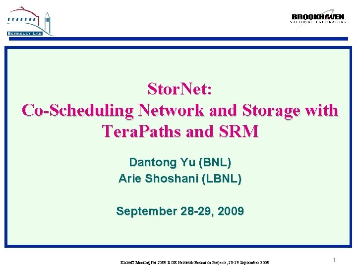 Stor Net CoScheduling Network and Storage with Tera