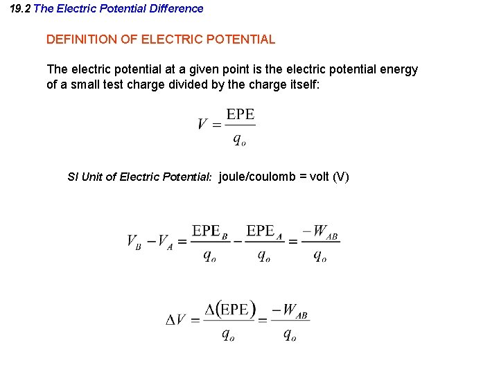 Chapter 19 Electric Potential Energy and the Electric