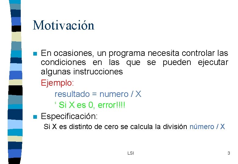 4 Control de flujo Condicionales y bucles LSI