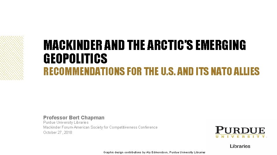 MACKINDER AND THE ARCTICS EMERGING GEOPOLITICS RECOMMENDATIONS FOR