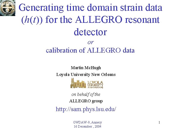 ALLEGRO Generating time domain strain data ht for