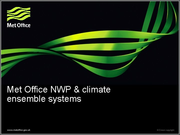 Ensemble Operational Configuration Performance and Planned Upgrades Junichi