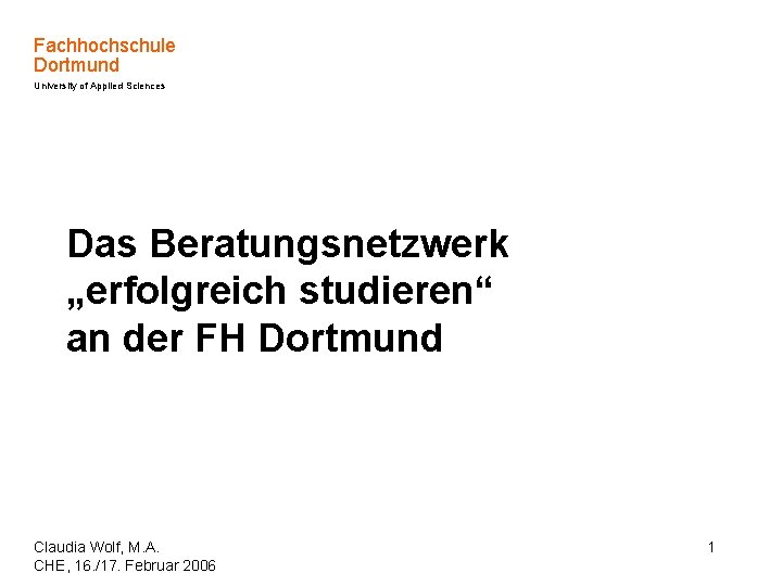 Fachhochschule Dortmund University of Applied Sciences Das ...