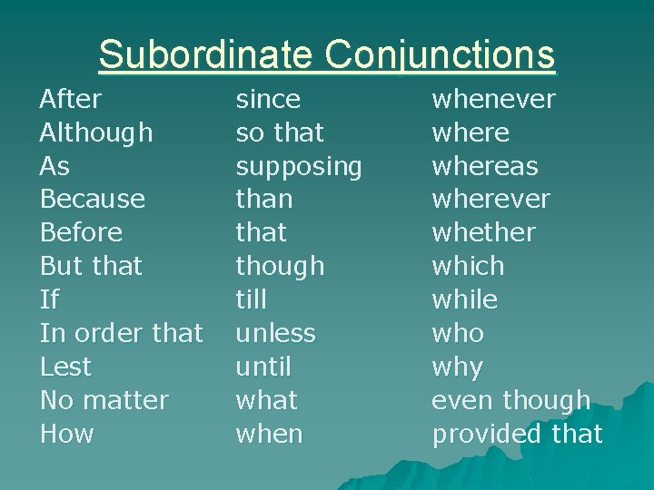 Main and Subordinate Clauses Creating and identifying effective