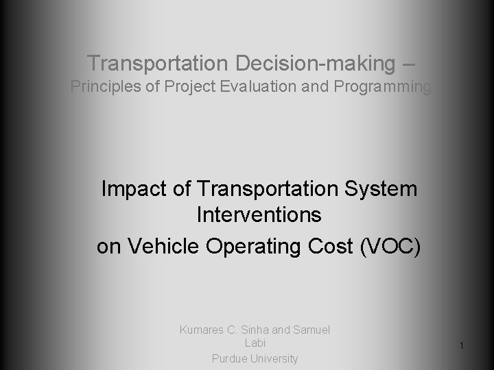 Transportation Decisionmaking Principles of Project Evaluation and ...