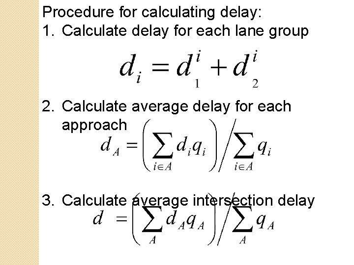 CE 3500 Transportation Engineering Signal Design Process February