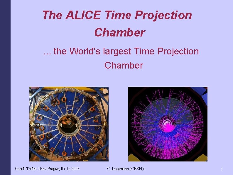 The ALICE Time Projection Chamber the Worlds largest