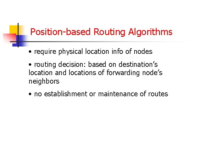 A Survey on PositionBased Routing in Mobile Ad