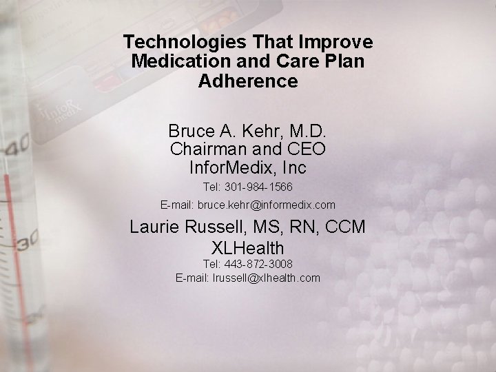 Technologies That Improve Medication and Care Plan Adherence