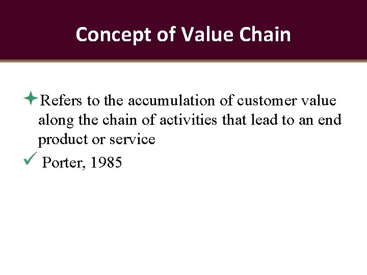 3 1 Learning Objectives LO 1 Value chain