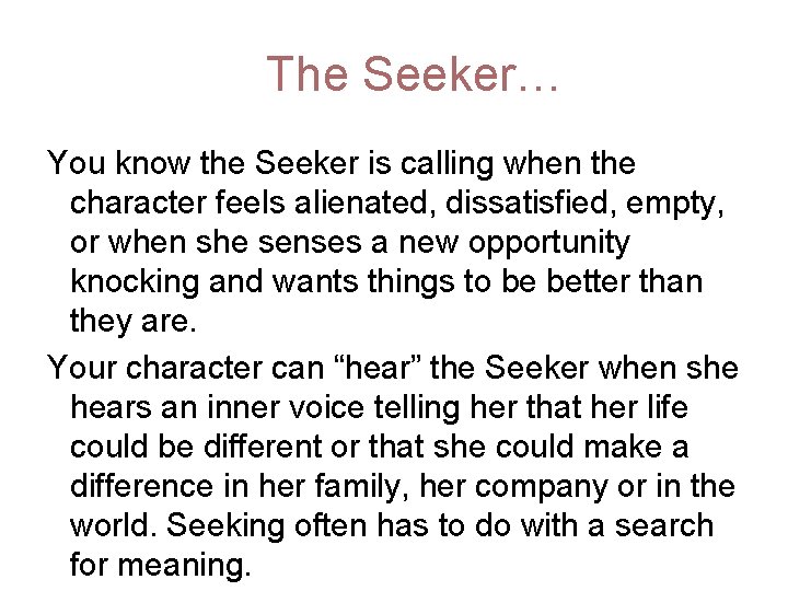 Seeker Characters Soul Archetypes Souls Journey Intimacy personal