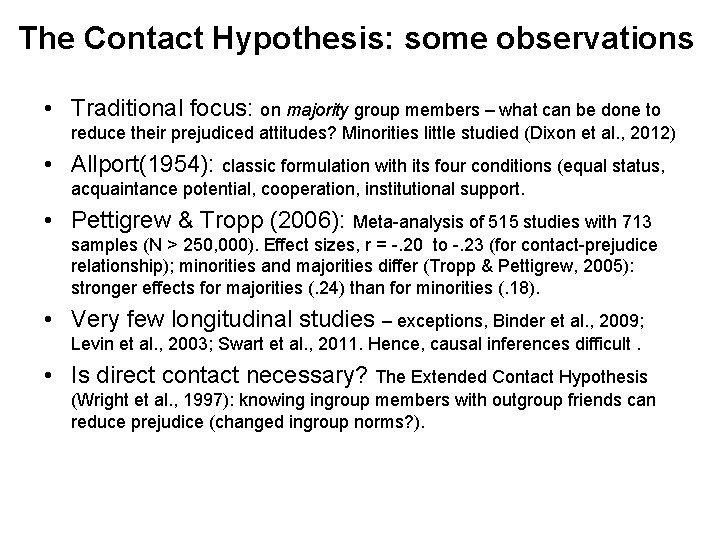 The dynamics of contact and acculturation Rupert Brown