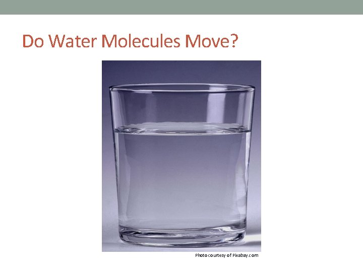 WATER CYCLE LESSON 3 A Why Is Water