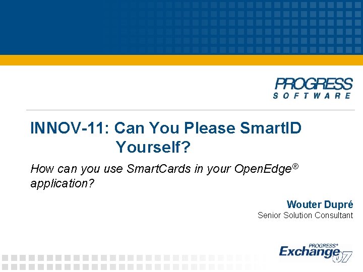 INNOV11 Can You Please Smart ID Yourself How