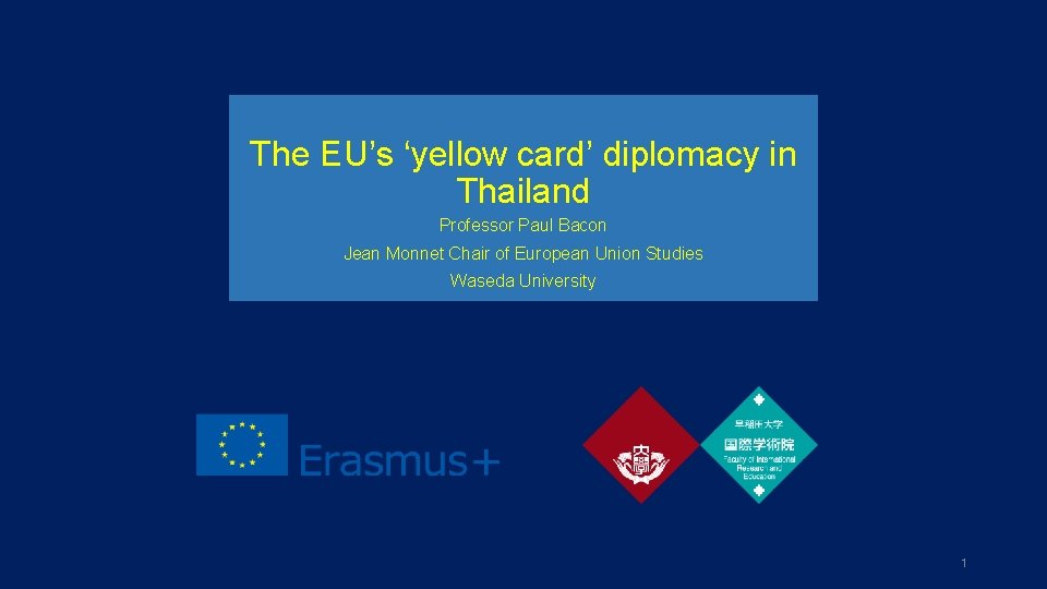 The EUs yellow card diplomacy in Thailand Professor