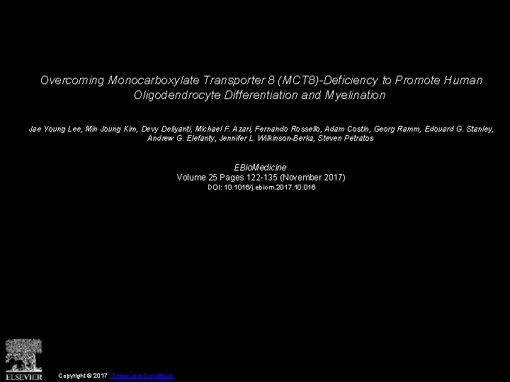 Overcoming Monocarboxylate Transporter 8 MCT 8Deficiency to Promote