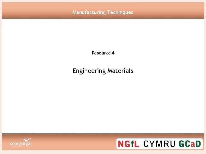 Manufacturing Techniques Resource 4 Engineering Materials Edexcel ...