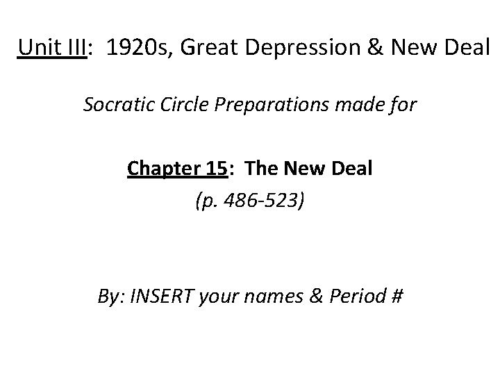 Socratic Circle 2 Unit III Roaring 1920 s