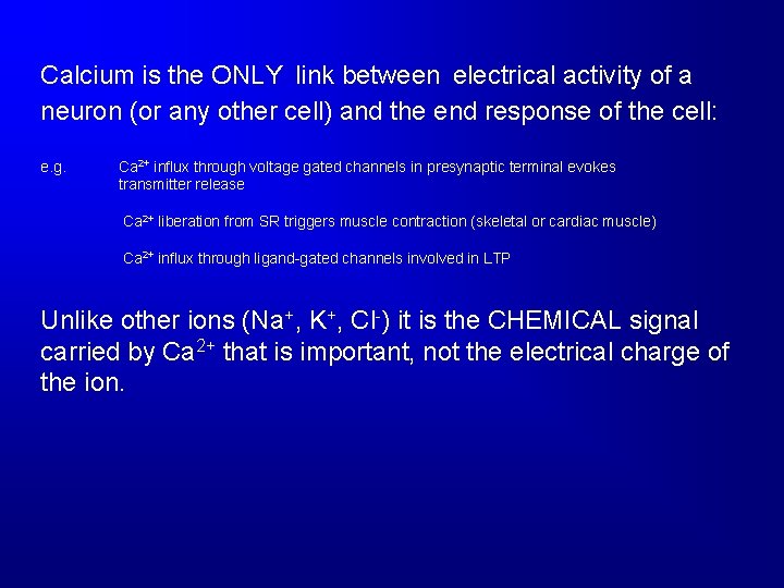 Neuroscience Fundamentals 112 C Ian Parker Biophysics of
