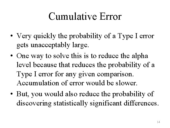 Group Comparisons What is the probability that group