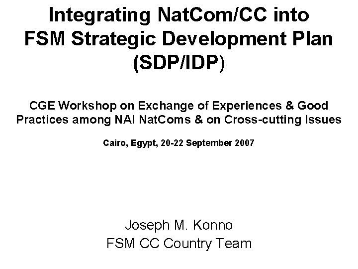 Integrating Nat ComCC into FSM Strategic Development Plan