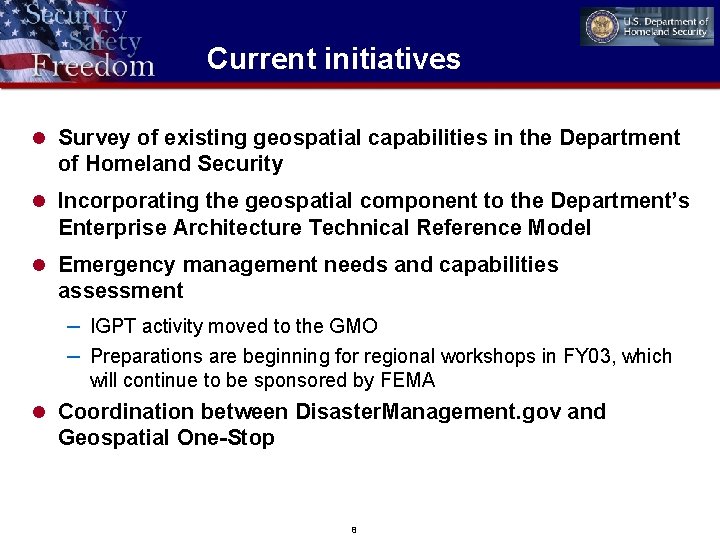 Department of Homeland Security Geospatial Management Office An