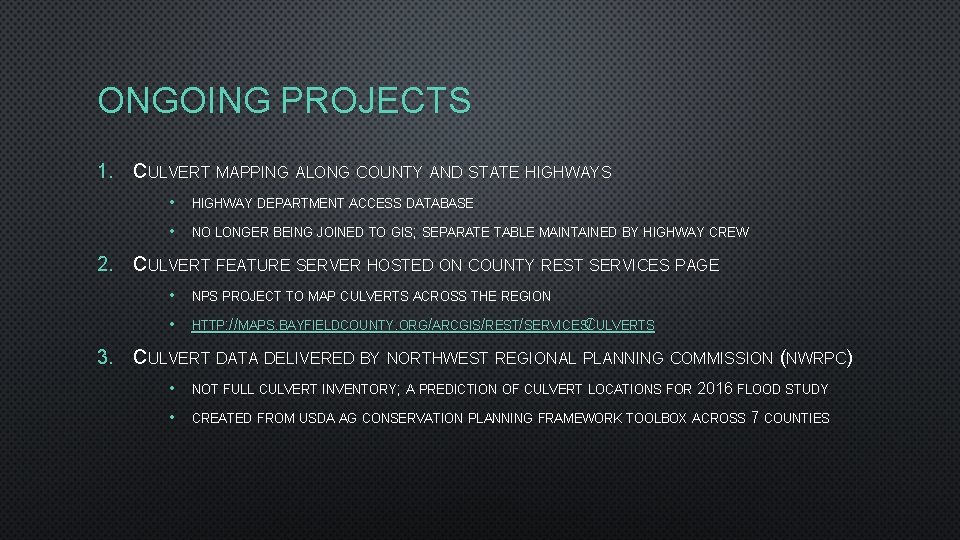 BAYFIELD COUNTY LAND RECORDS DEPARTMENT CULVERT MAPPING PROJECTS