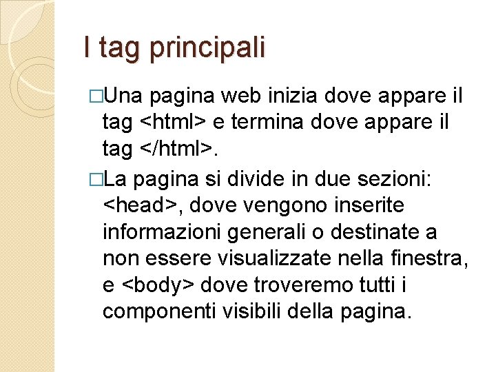HTML Il linguaggio delle pagine web Cos un