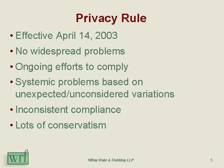 HIPAA Privacy and Beyond Fundamentals and Key Challenges