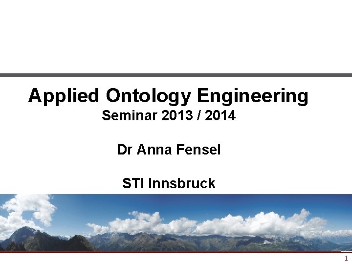 Applied Ontology Engineering Seminar 2013 2014 Dr Anna