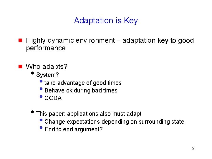 Odyssey Support for Mobile Adaptive Applications Examples and