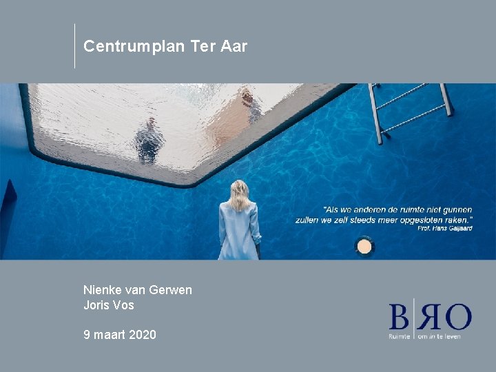 Centrumplan Ter Aar Nienke van Gerwen Joris Vos