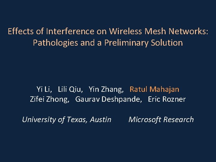 Effects of Interference on Wireless Mesh Networks Pathologies