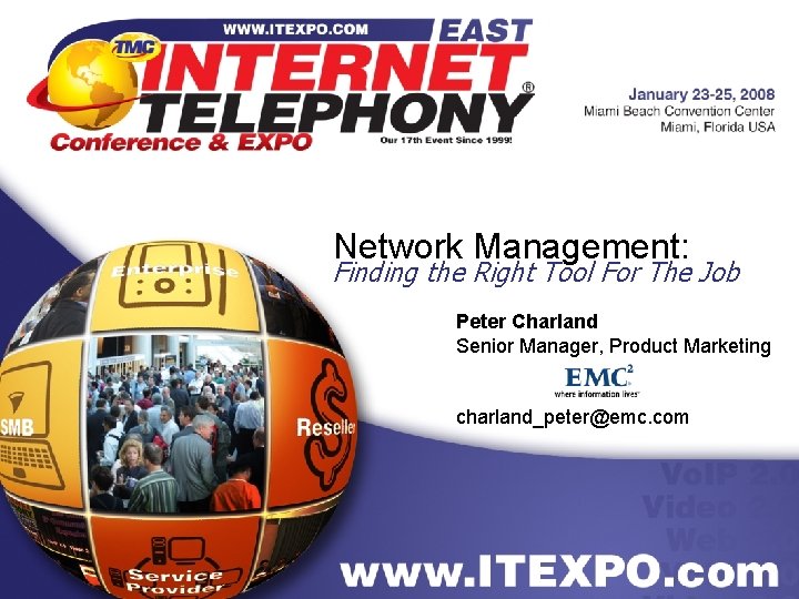 Network Management Finding the Right Tool For The