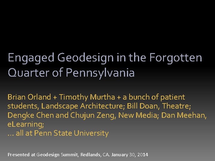 Engaged Geodesign in the Forgotten Quarter of Pennsylvania