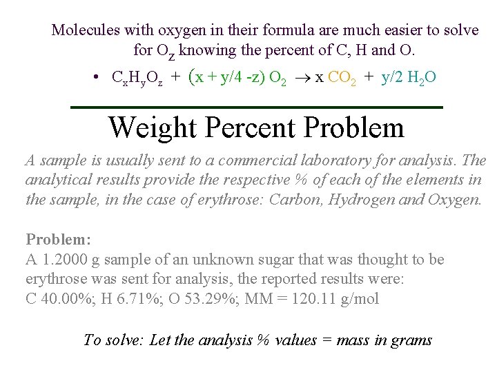 Molecular Formula Calculations Combustion vs Weight Percent Cx