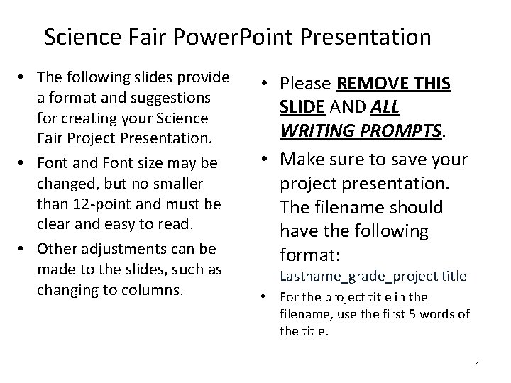 Science Fair Power Point Presentation The following slides