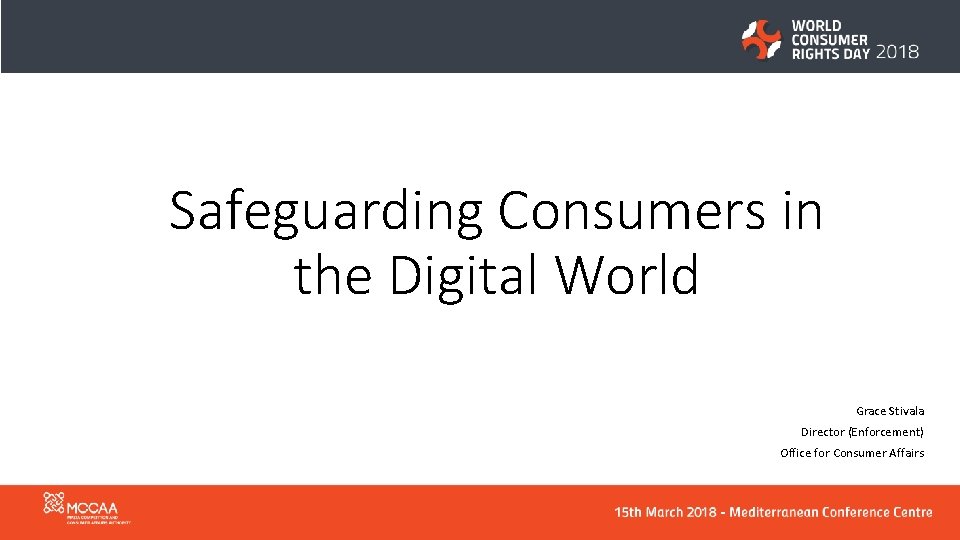 Safeguarding Consumers in the Digital World Grace Stivala