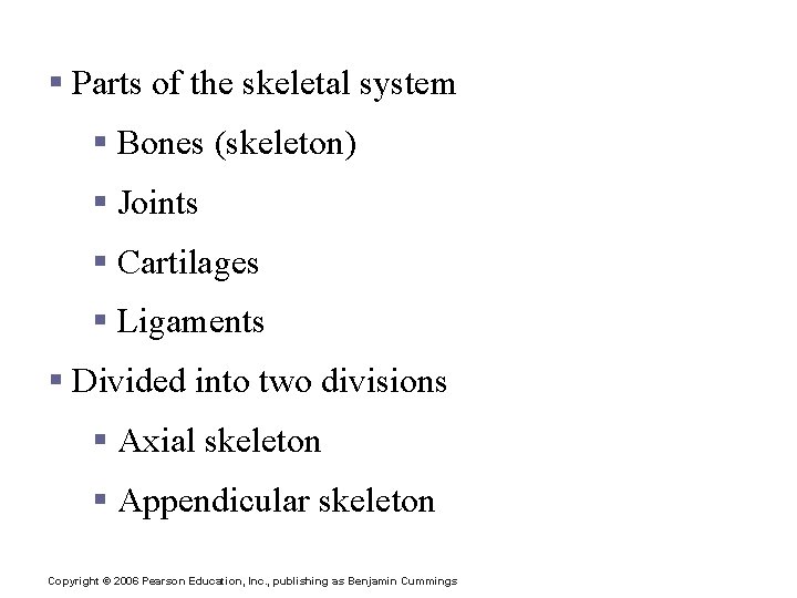 5 The Skeletal System PART A Power Point