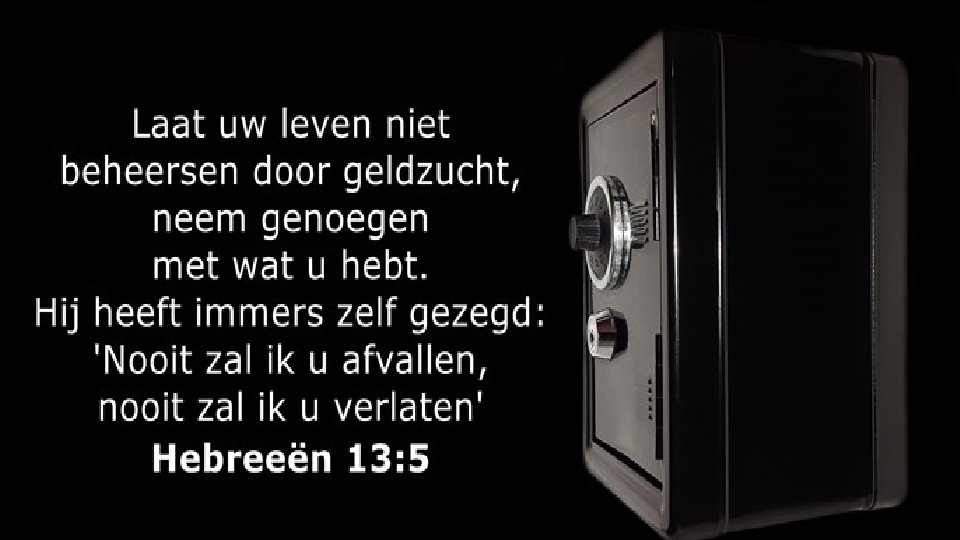 Prediker 5 18 NBV Wanneer een mens geniet